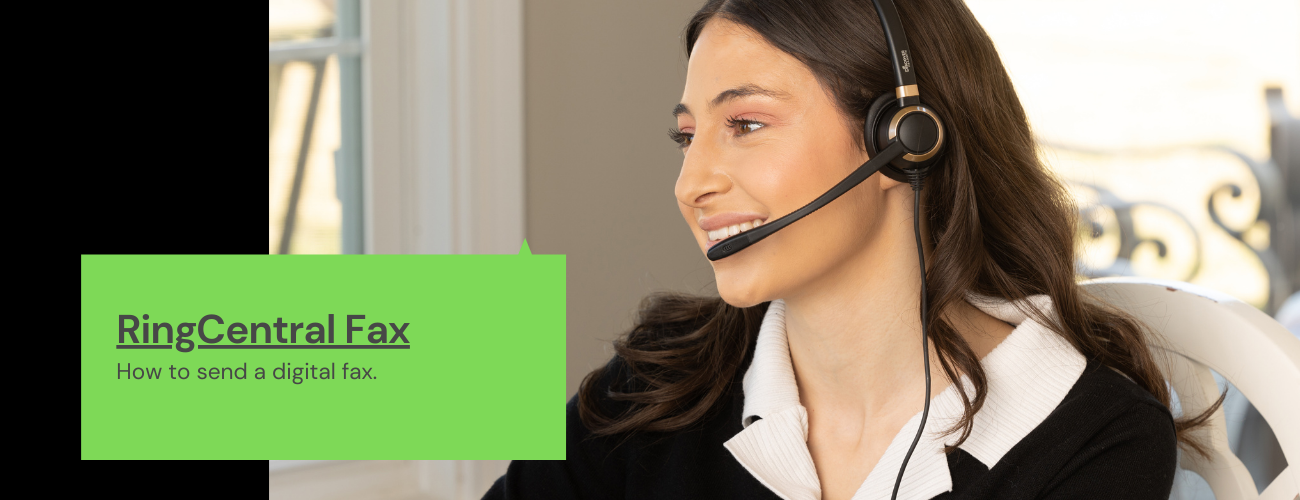 How To Send A RingCentral Fax- RIP Fax Machines – Discover Headsets